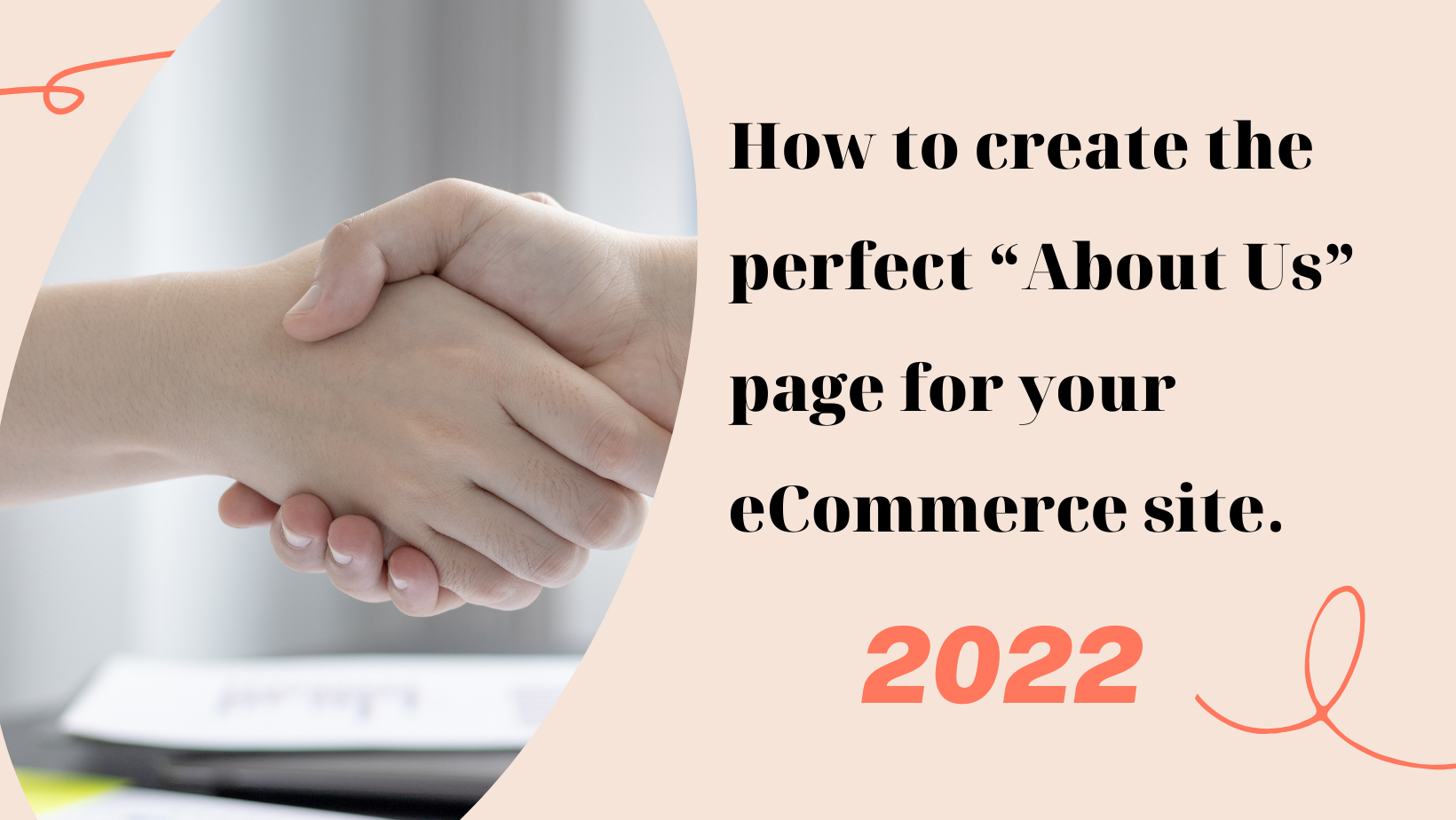 How to create the perfect “About Us” page for your eCommerce site